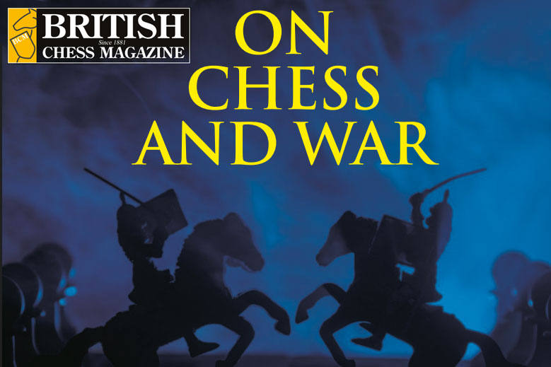BCM: On Chess and War | ChessBase