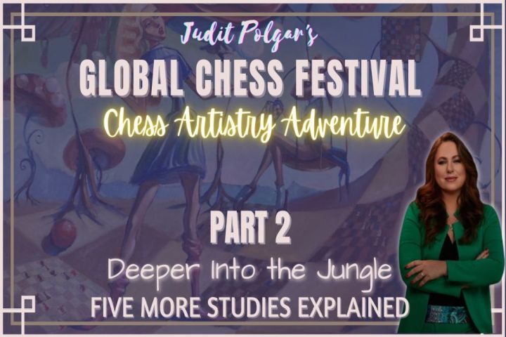 Chess Artistry Adventure Part II - Deeper Into the Jungle | ChessBase