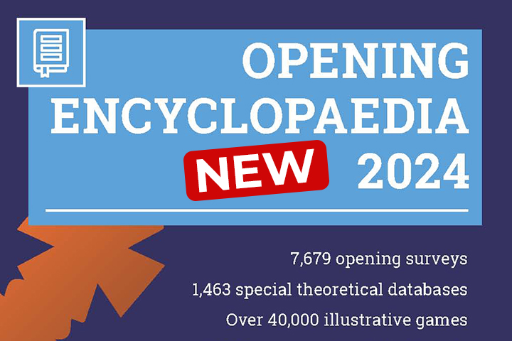 The New Opening Encyclopaedia 2024 - Your easy access to Opening Theory | ChessBase