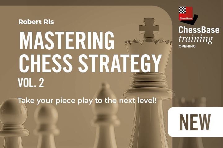 Robert Ris: Mastering Chess Strategy - Take your piece play to the next level! | ChessBase