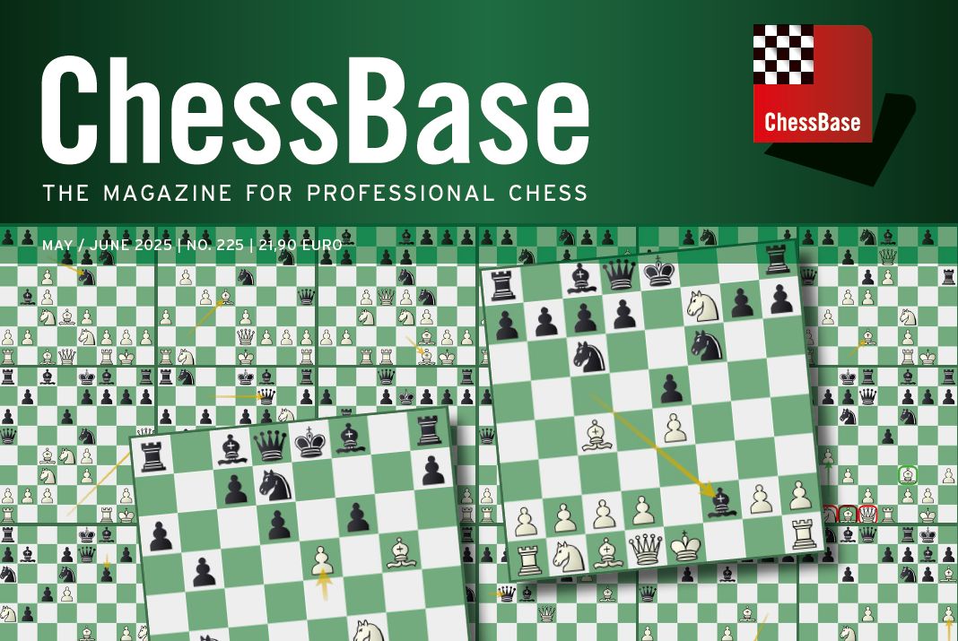 New: CBM Extra #225 – now incl. ChessBase Book for iPad, Tablet, Mac etc. | ChessBase
