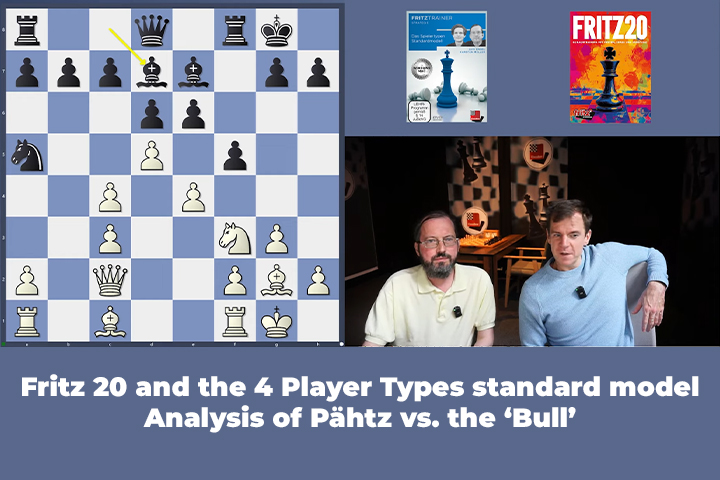 Fritz 20 and the 4 Player Types standard model - Analysis of Paehtz vs ...