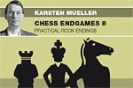 GM Karsten Mueller: Chess Endgames 8 – Practical Rook Endings | ChessBase
