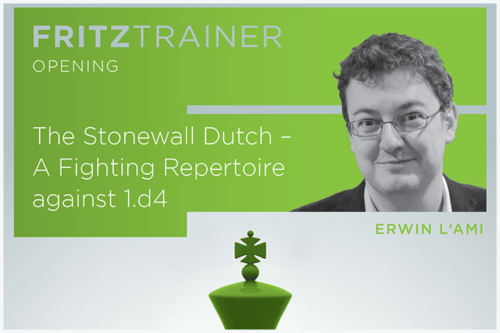 The Stonewall Dutch, a fighting repertoire against 1.d4 | ChessBase