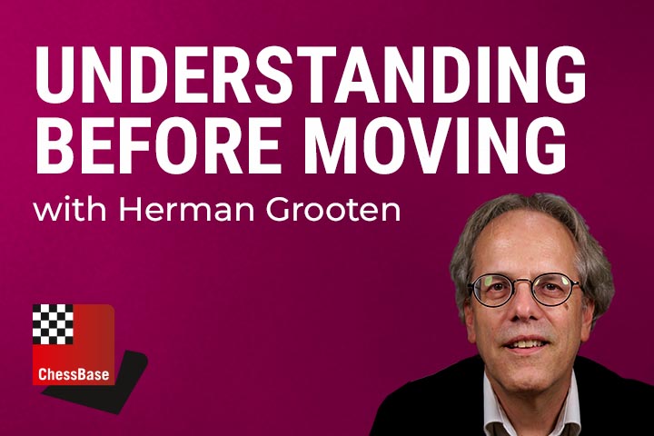 Understanding before Moving 27: A "multi-stage" plan | ChessBase
