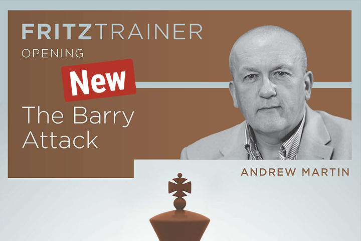New: Andrew Martin - The Barry Attack | ChessBase